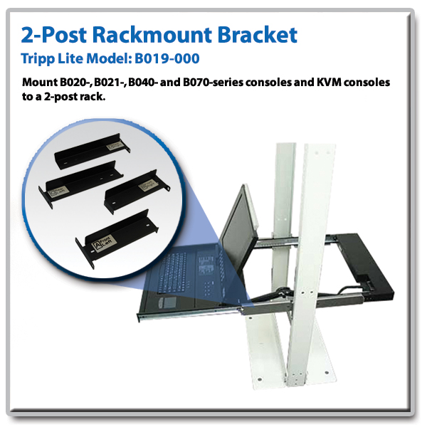 Tripp Lite 2 Post Console KVM Rackmount Kit, B020,B021,B040, B070 ...